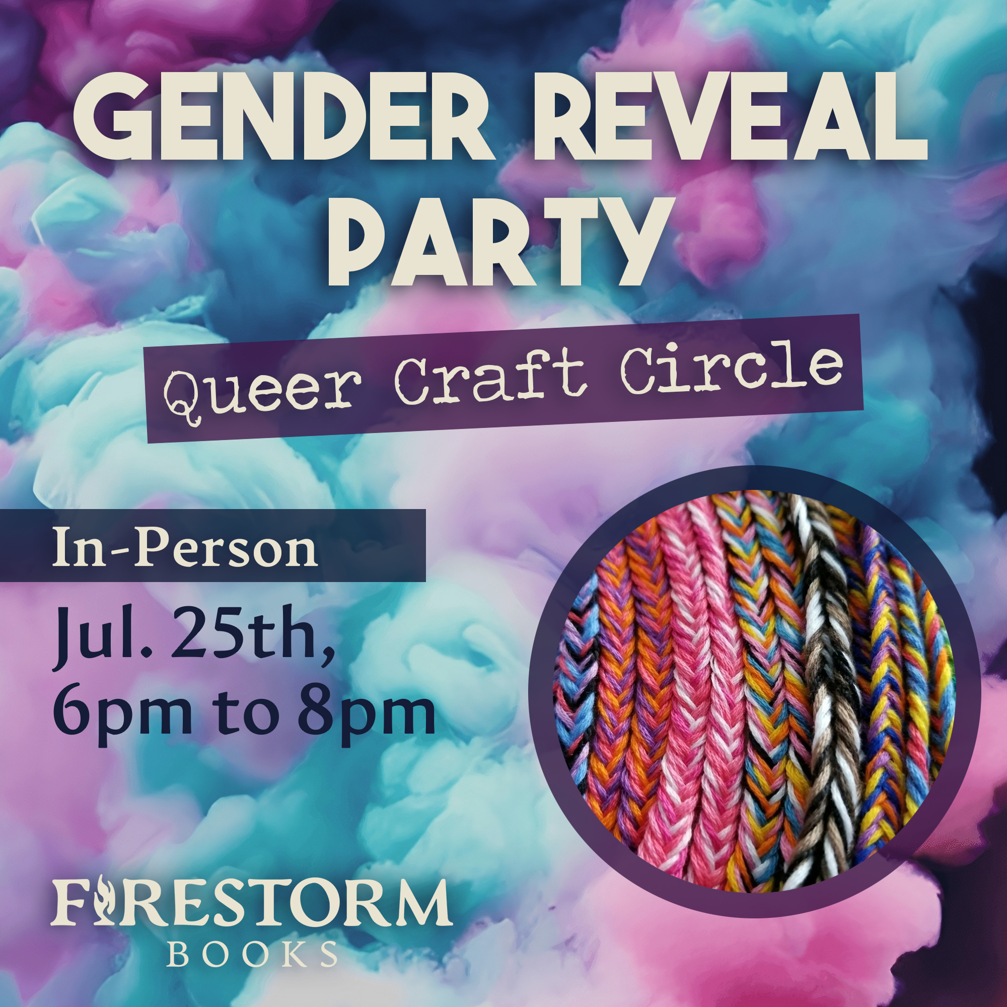 Gender Reveal Party: Queer Craft Circle | Calendar | Firestorm Books