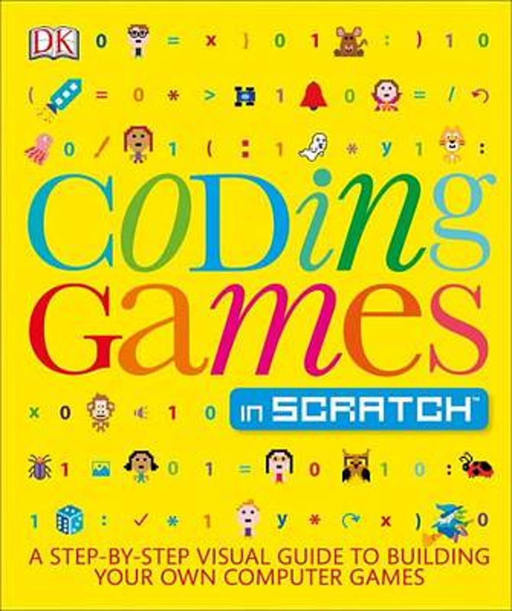 Coding Computer Games with Scratch by Dorling Kindersley, Inc. and Jon ...