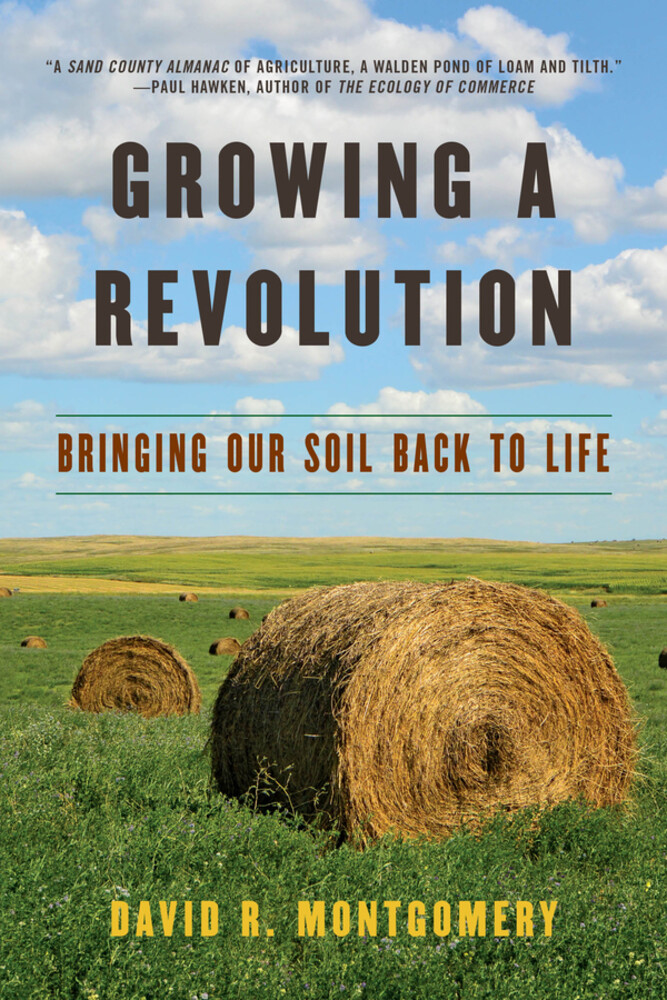 Growing a Revolution by David R. Montgomery | Firestorm Books