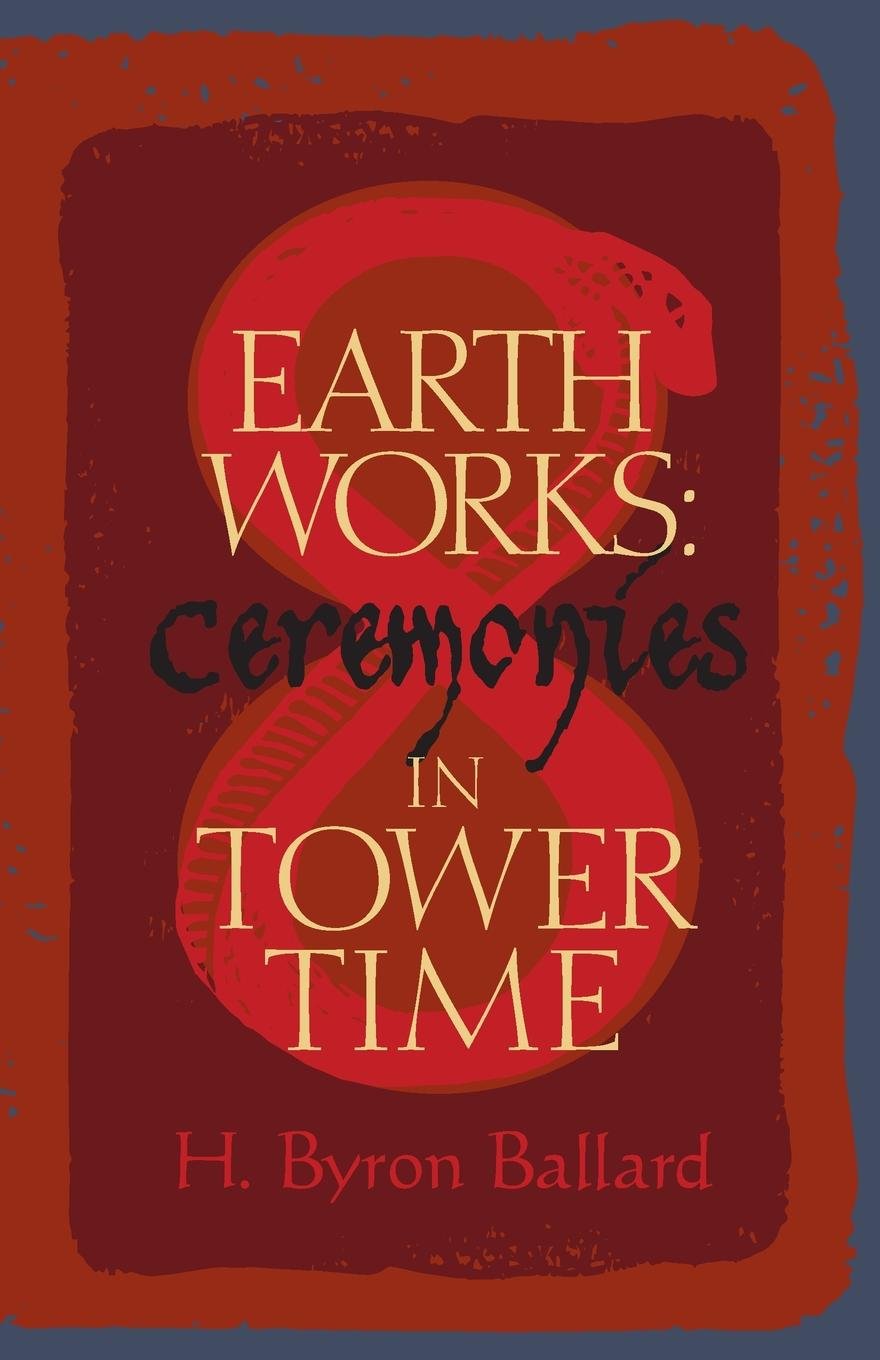 Earth Works by H. Byron Ballard | Firestorm Books