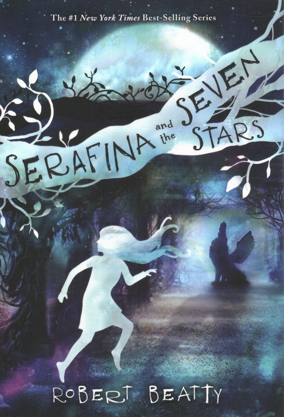 Serafina and the Seven Stars (Serafina Book 4) by Robert Beatty ...