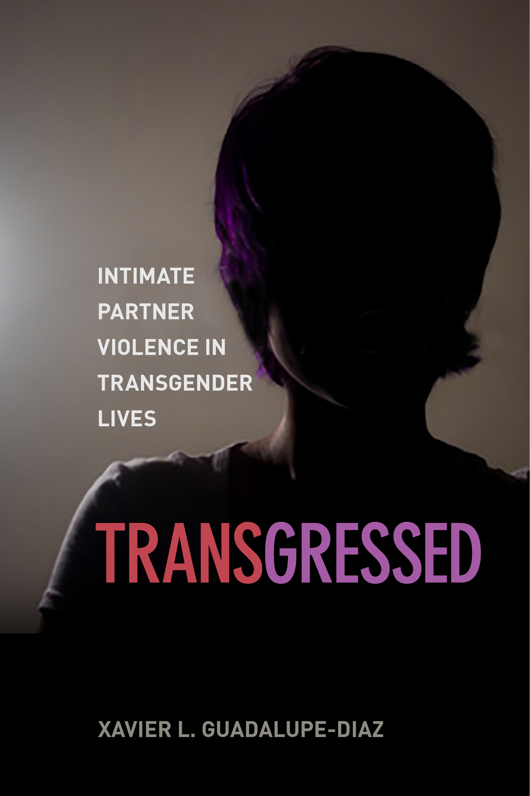 Transgressed by Xavier L. Guadalupe-Diaz | Firestorm Books