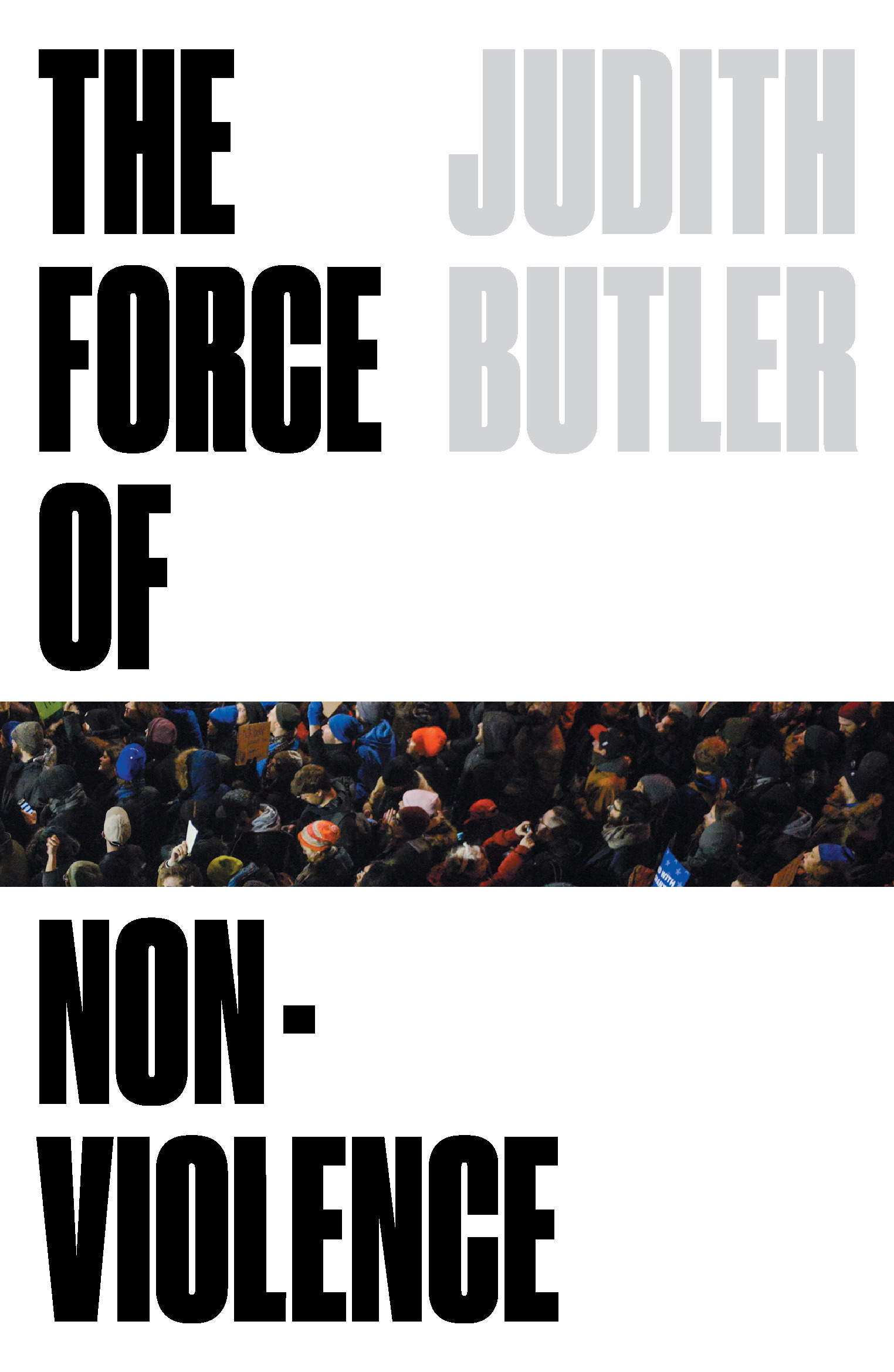 The Force of Nonviolence by Judith Butler | Firestorm Books