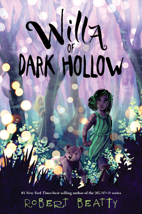 Willa of Dark Hollow (Willa of the Wood Book 2) by Robert Beatty ...