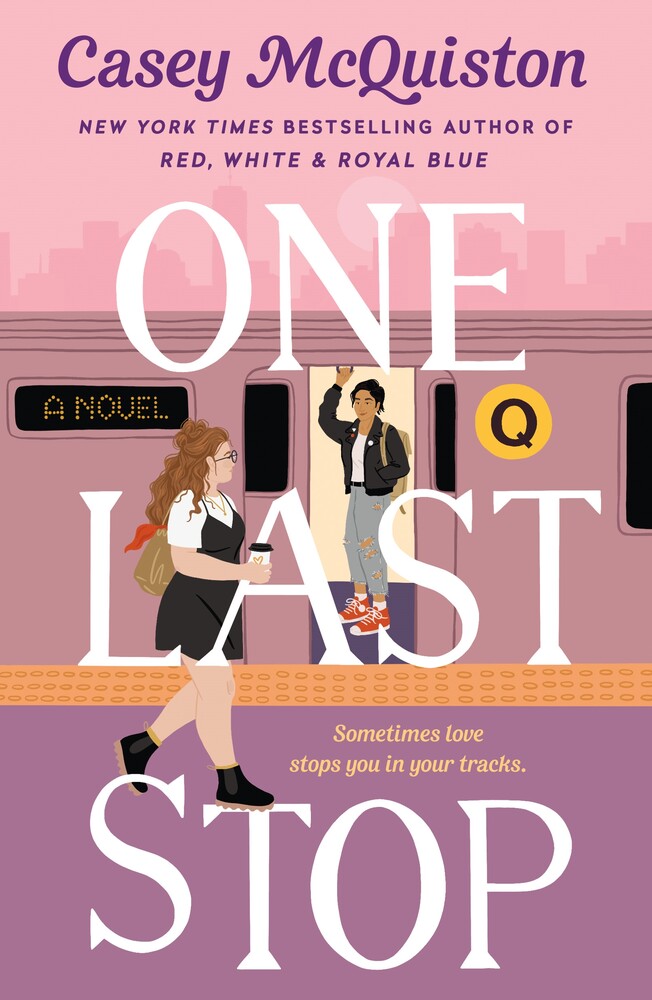 One Last Stop by Casey McQuiston | Firestorm Books