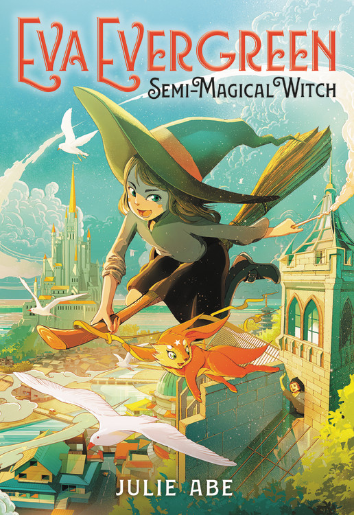 Eva Evergreen, Semi-Magical Witch (Eva Evergreen #1) by Julie Abe ...