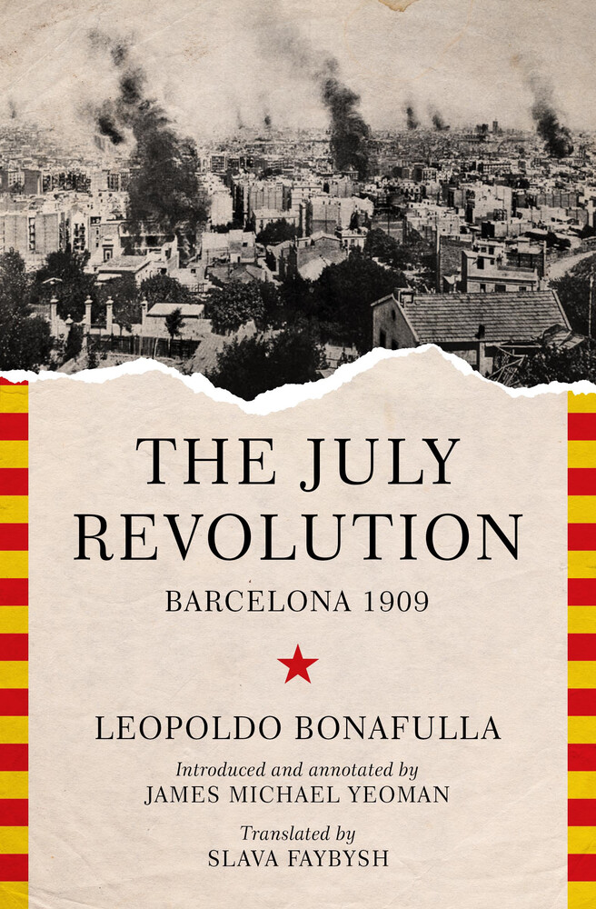 The July Revolution by Leopoldo Bonafulla | Firestorm Books