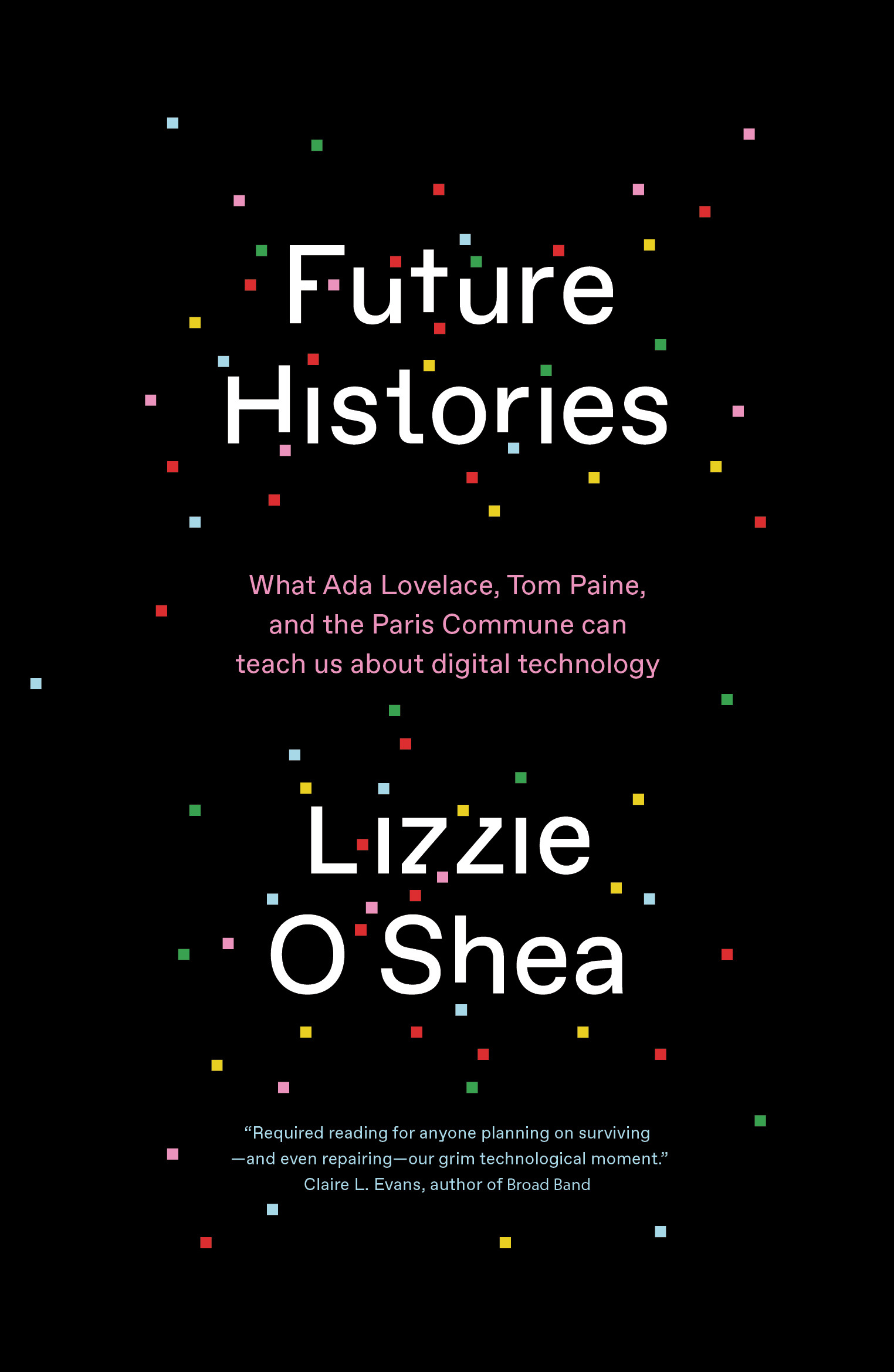 Future Histories by Lizzie O'Shea | Firestorm Books