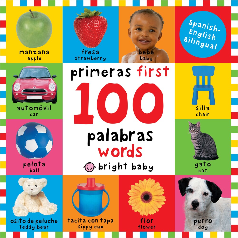 First 100 Words / Primera 100 palabras by Roger Priddy | Firestorm Books