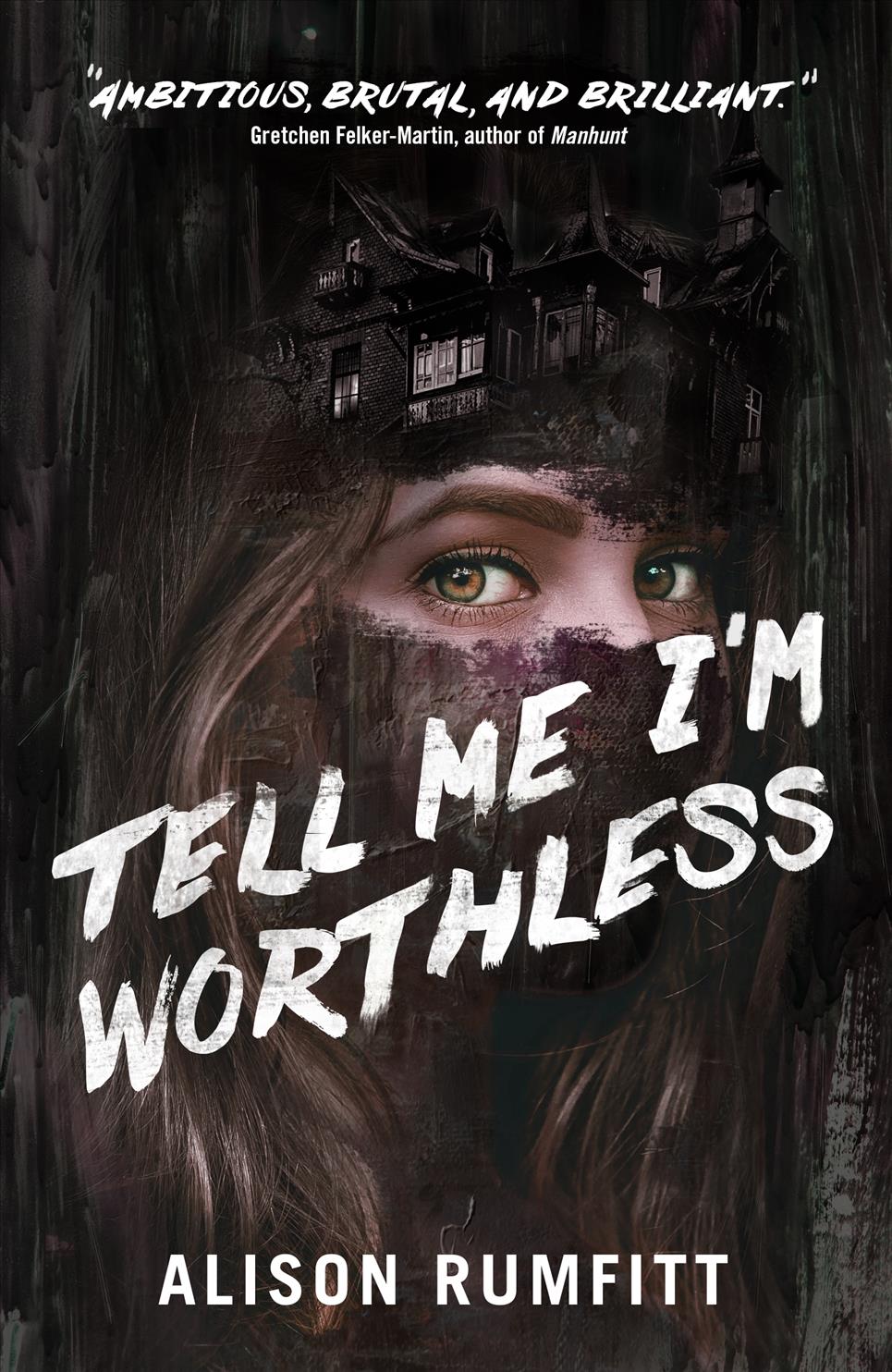 Tell Me I'm Worthless by Alison Rumfitt | Firestorm Books