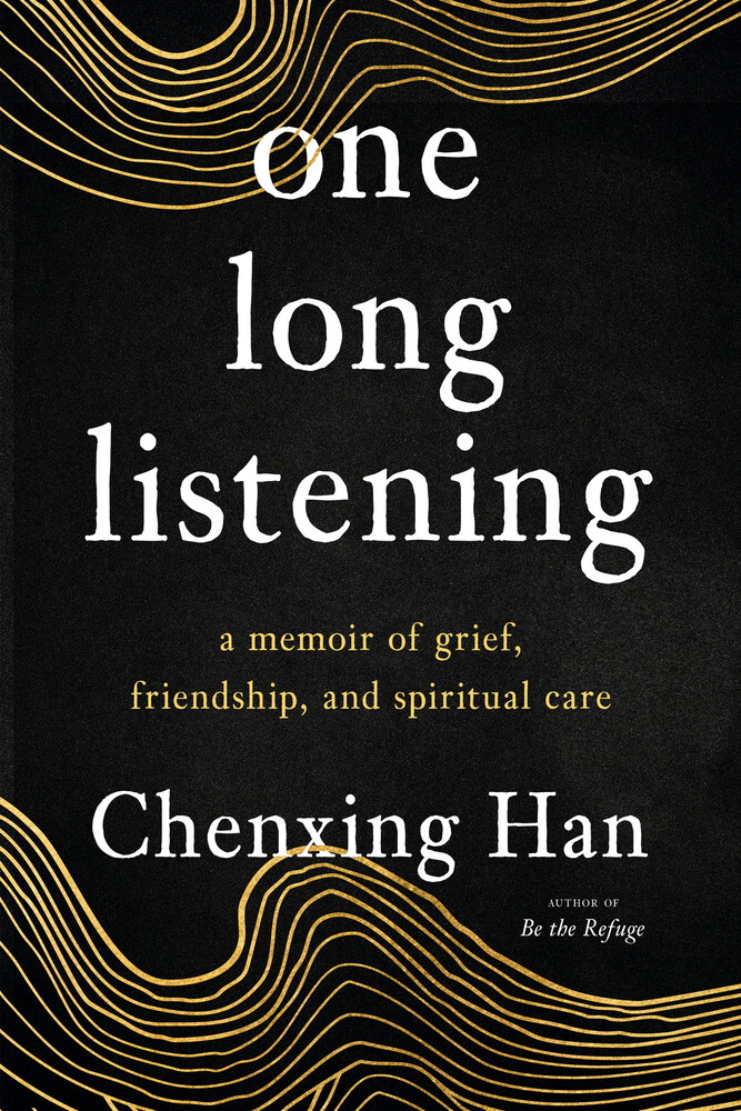 One Long Listening by Chenxing Han | Firestorm Books