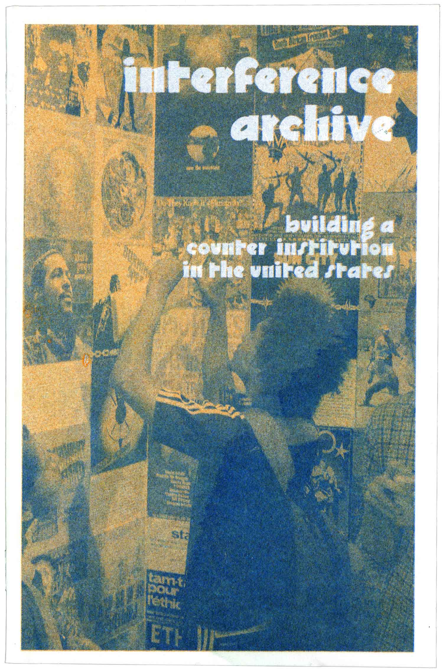 Interference Archive by Jen Hoyer and Josh MacPhee | Firestorm Books