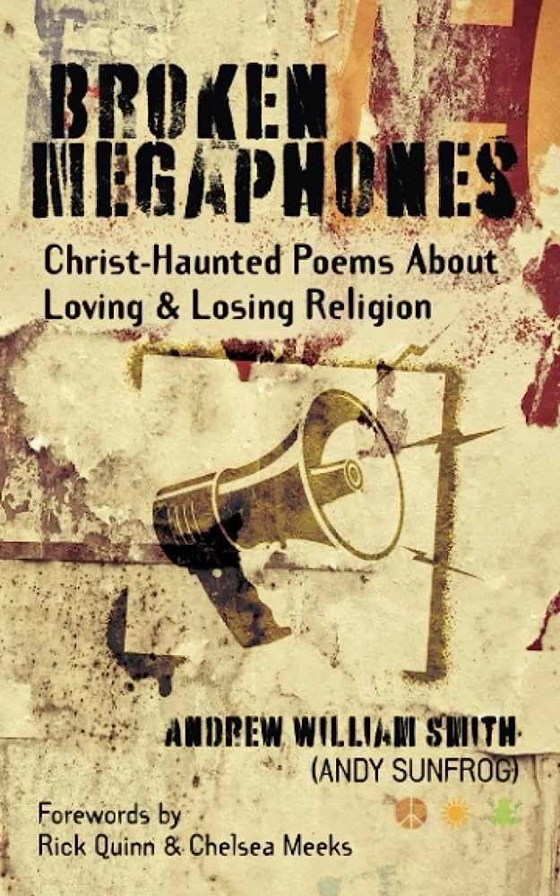 Broken Megaphones by Andrew Smith | Firestorm Books