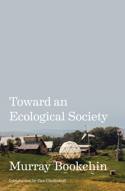 Toward an Ecological Society by Murray Bookchin | Firestorm Books