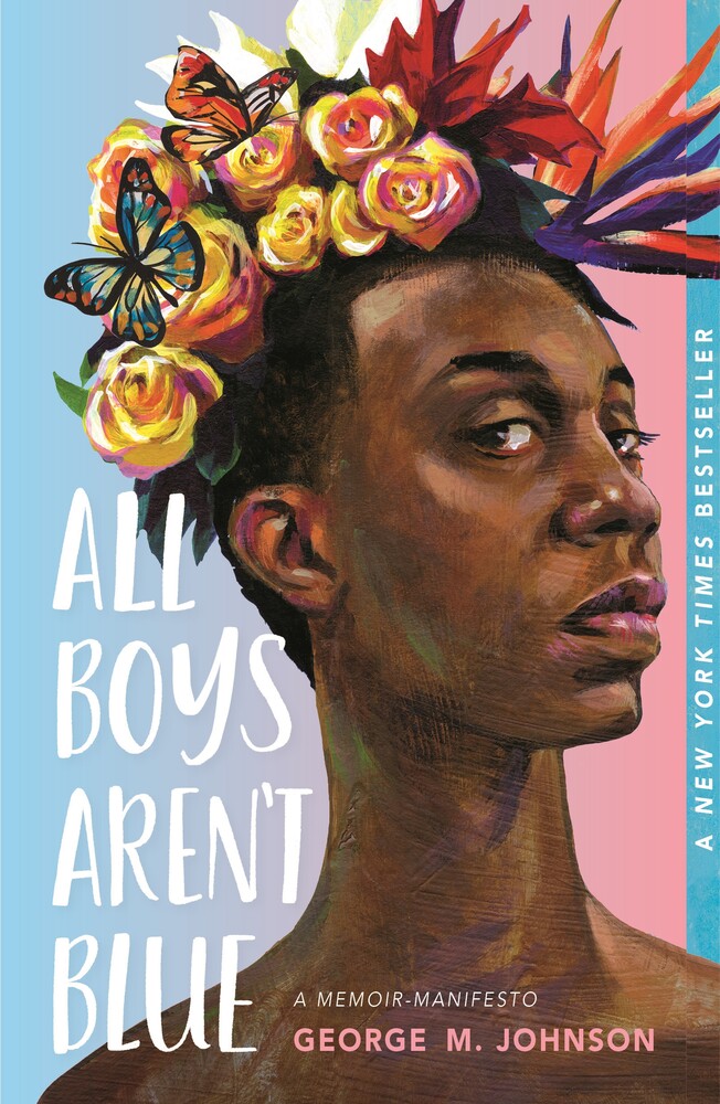 All Boys Aren't Blue by George M. Johnson | Firestorm Books
