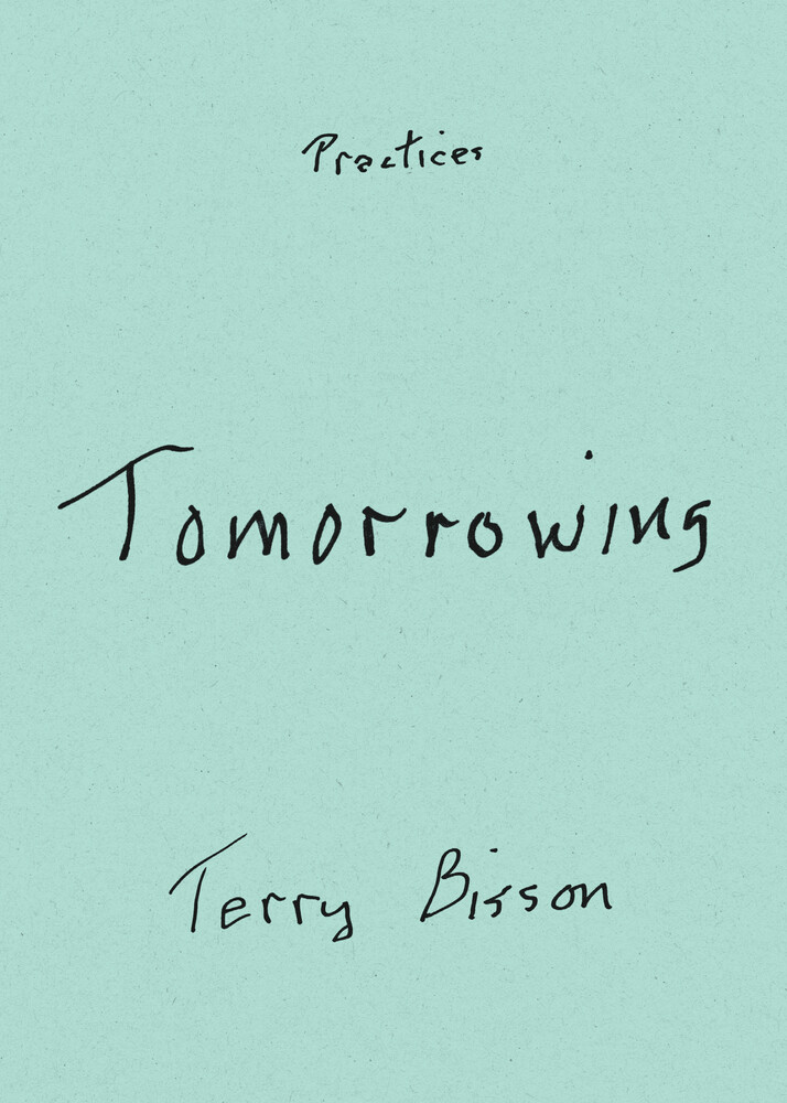 Tomorrowing by Terry Bisson | Firestorm Books