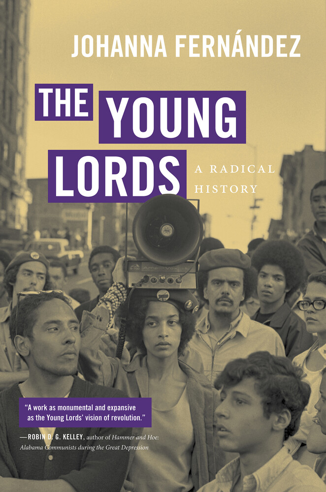 The Young Lords by Johanna Fernandez | Firestorm Books