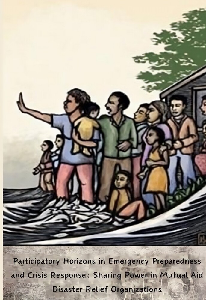 Participatory Horizons in Emergency Preparedness and Crisis Response by ...