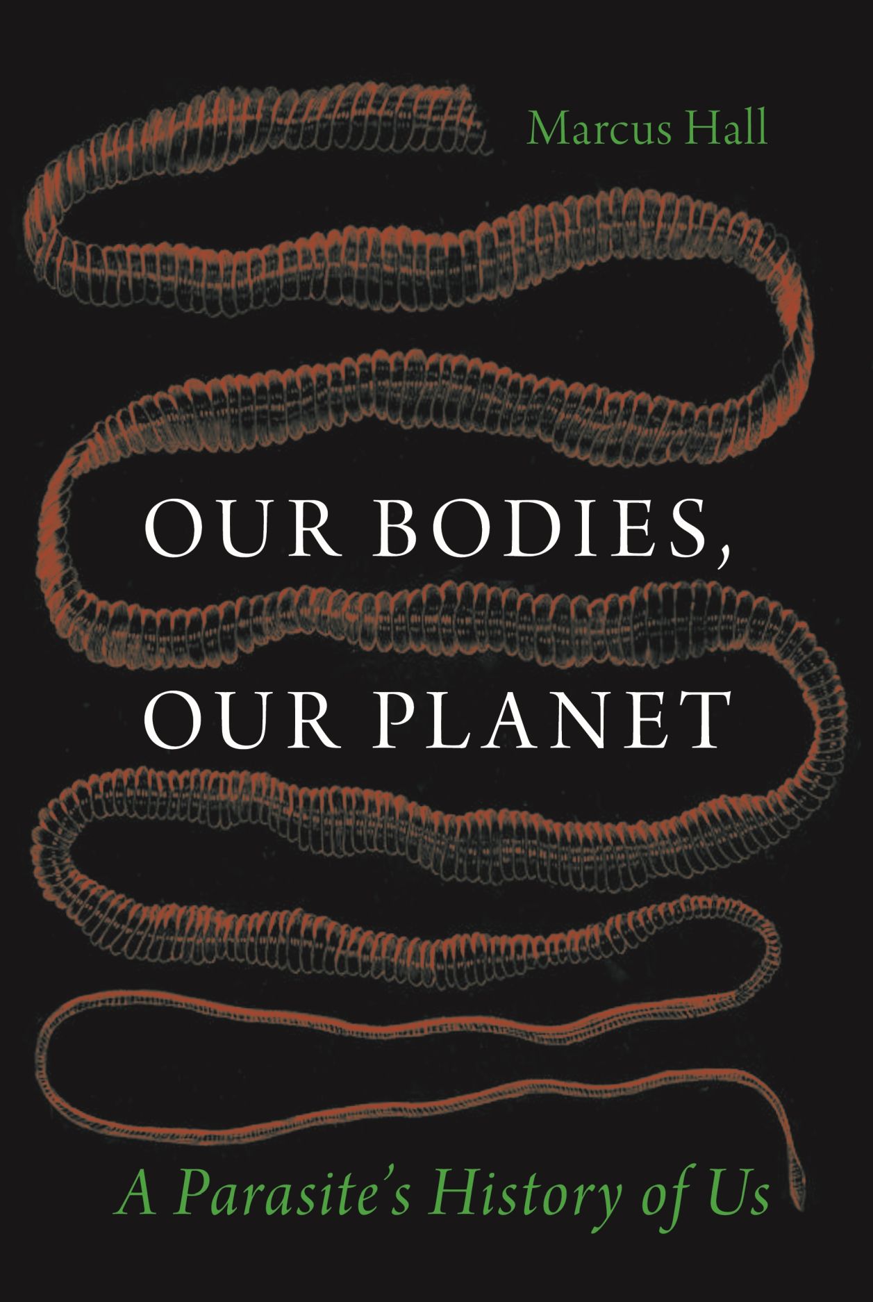 Our Bodies, Our Planet by Marcus Hall | Firestorm Books