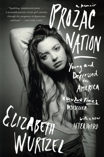 Prozac Nation by Elizabeth Wurtzel | Firestorm Books