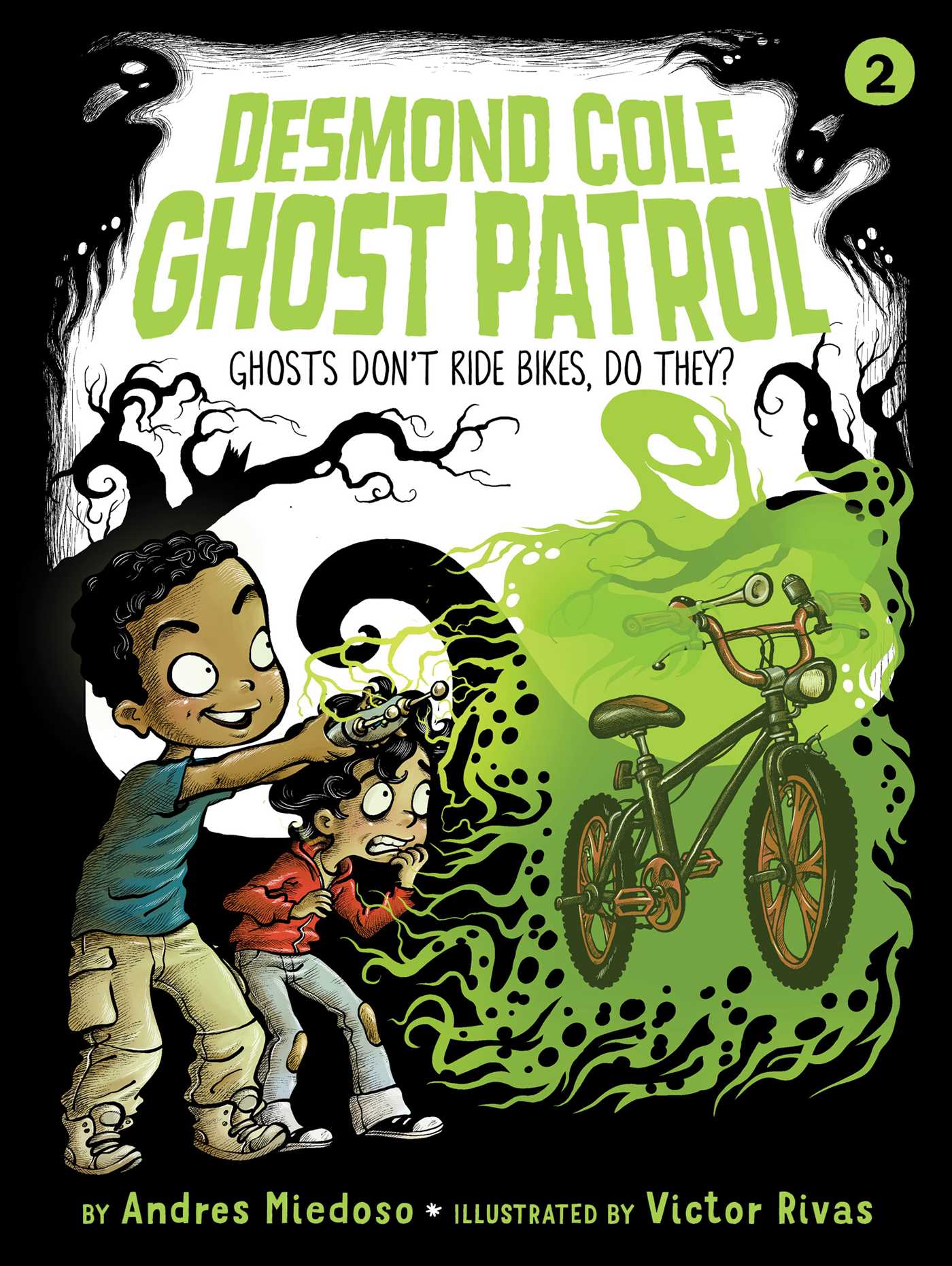 Ghosts Don't Ride Bikes, Do They? (Desmond Cole Ghost Patrol #2 ...
